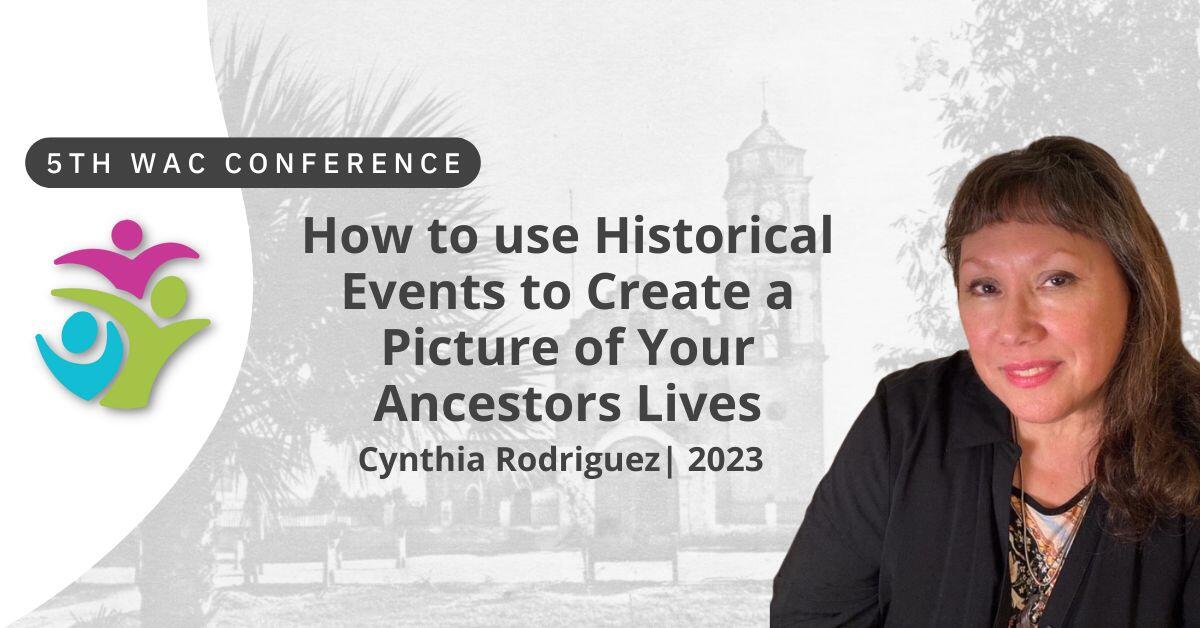 How to use Historical Events to Create a Picture of Your Ancestors ...