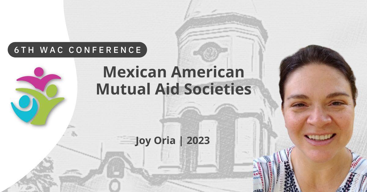 Mexican American Mutual Aid Societies – We Are Cousins Virtual ...