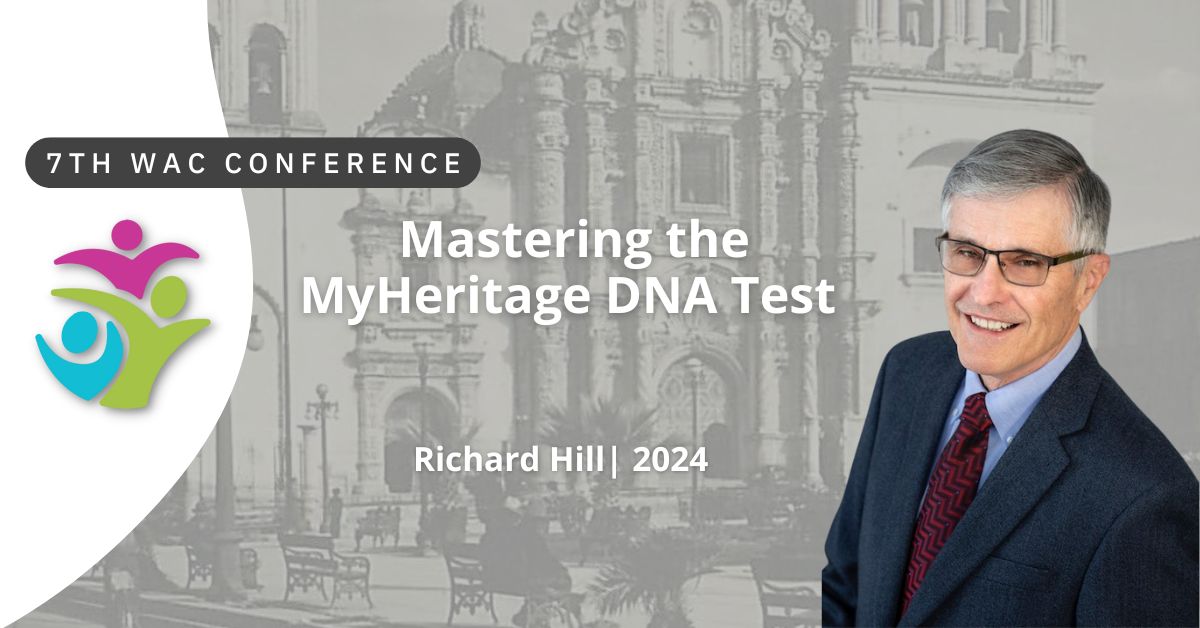 Mastering the MyHeritage DNA Test – We Are Cousins Virtual Genealogy ...
